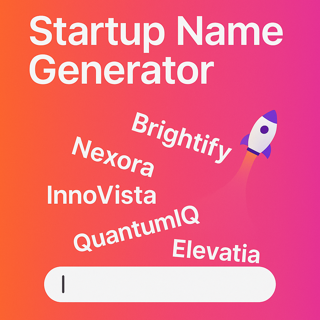 Startup Name Generator - Create Unique Business Names | SiteAgent Tools ...